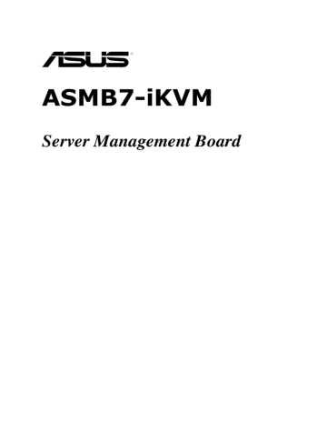 Asus ASMB7-IKVM Servers & Workstation User Manual | Manualzz