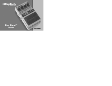 DigiTech Hot Head Distortion Owner's Manual | Manualzz