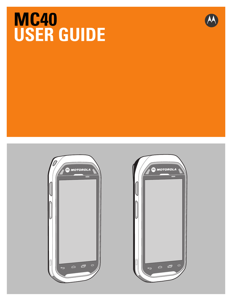 Motorola MC40 User guide | Manualzz