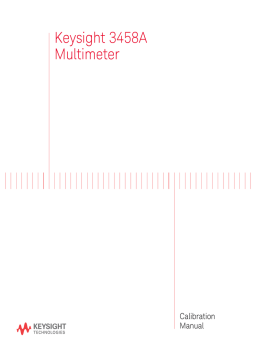Keysight 3458A - Calibration Manual, User Guide, Manual