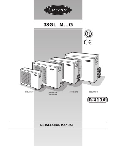 Carrier 38GL 2M12G, 2M18G, 2M24G, 3M21G, 4M24G Installation Manual ...