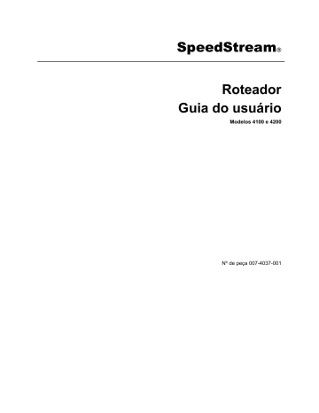 Roteador SpeedStream 4100, Guia do Usuário Roteador SpeedStream 4200 ...