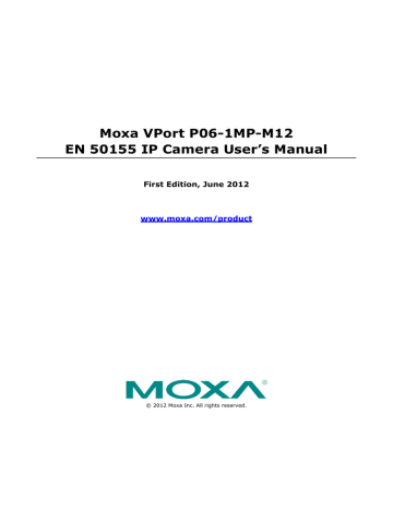 Moxa VPort P06-1MP-M12 IP Camera User's Manual | Manualzz