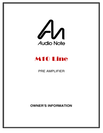 Audio Note M10 Signature Owner's Information | Manualzz