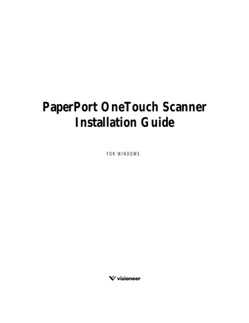 Visioneer OneTouch Scanner Installation Guide | Manualzz