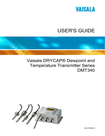Vaisala DRYCAP DMT340 SERIES User`s guide | Manualzz