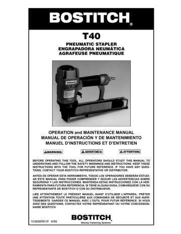 Bostitch T40BSX PNEUMATIC STAPLER Operation and Maintenance Manual ...