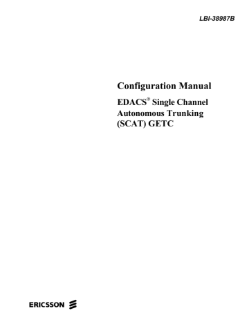 EDACS Single Channel Autonomous Trunking SCAT Configuration Manual ...