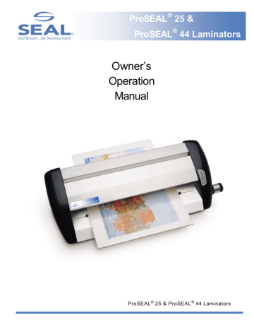 SEAL ProSEAL 25 & ProSEAL 44 Laminators Owner's Operation Manual | Manualzz