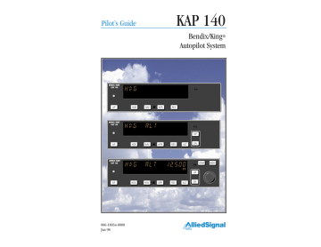 Bendix/King KAP 140 Autopilot System Pilot's Guide | Manualzz