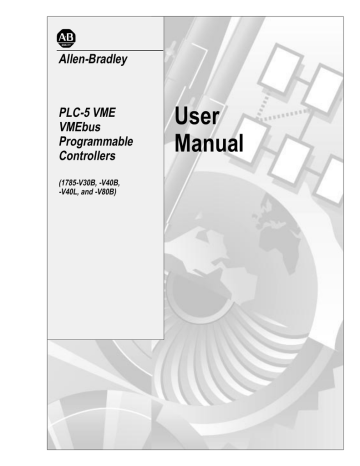 Allen-Bradley PLC-5 VME VMEbus Programmable Controllers User Manual | Manualzz
