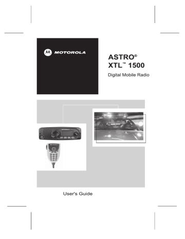 Motorola ASTRO XTL 1500 User's Guide | Manualzz