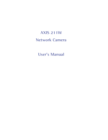 AXIS 211W Network Camera User’s Manual | Manualzz