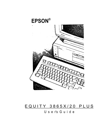 EPSON Equity 386SX/20 PLUS User's Guide | Manualzz