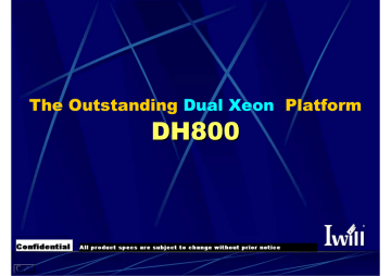 IWILL Dual Xeon Platform DH800 Datasheet | Manualzz