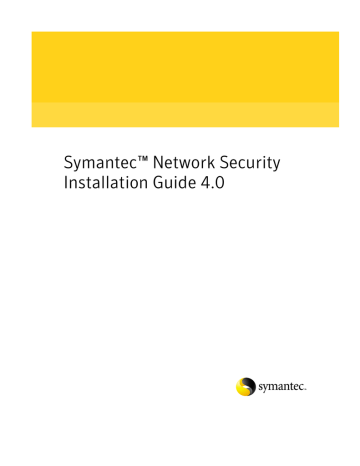 Symantec Network Security 4.0 Installation Guide | Manualzz