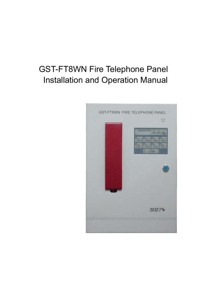 GST GST-FT8WN Installation and Operation Manual | Manualzz