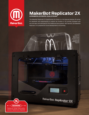 MakerBot Replicator 2X Datasheet | Manualzz