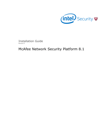 McAfee Network Security Platform 8.1 Installation Guide | Manualzz