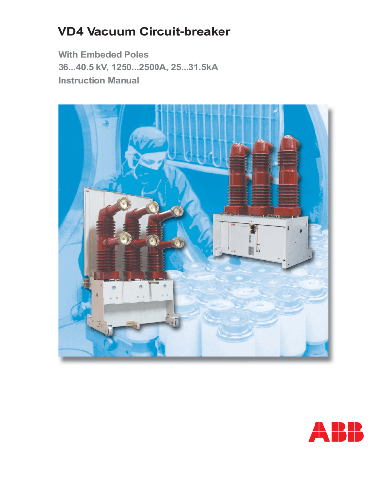 VD4 Vacuum Circuit-breaker with embedded poles 36…40.5 | Manualzz