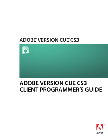 Adobe Version Cue CS3 Client Programmer's Guide | Manualzz