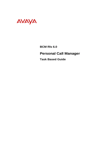 Avaya Personal Call Manager BCM Rls 6.0 User Guide | Manualzz