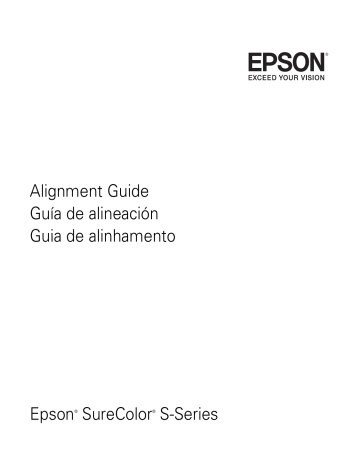Epson SureColor S-Series Alignment Guide | Manualzz
