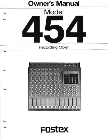 Fostex 454 Recording Mixer Owner's Manual | Manualzz