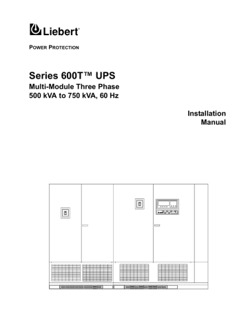 Liebert 600T Multi-Module UPS Installation Manual | Manualzz