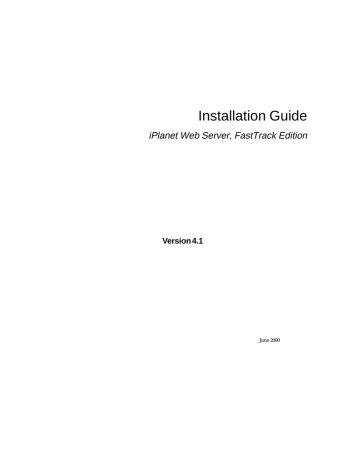 iPlanet Web Server FastTrack Edition Installation Guide | Manualzz