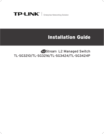 TP-LINK JetStream TL-SG3210, TL-SG3216, TL-SG3424, TL-SG3424P Installation Guide | Manualzz
