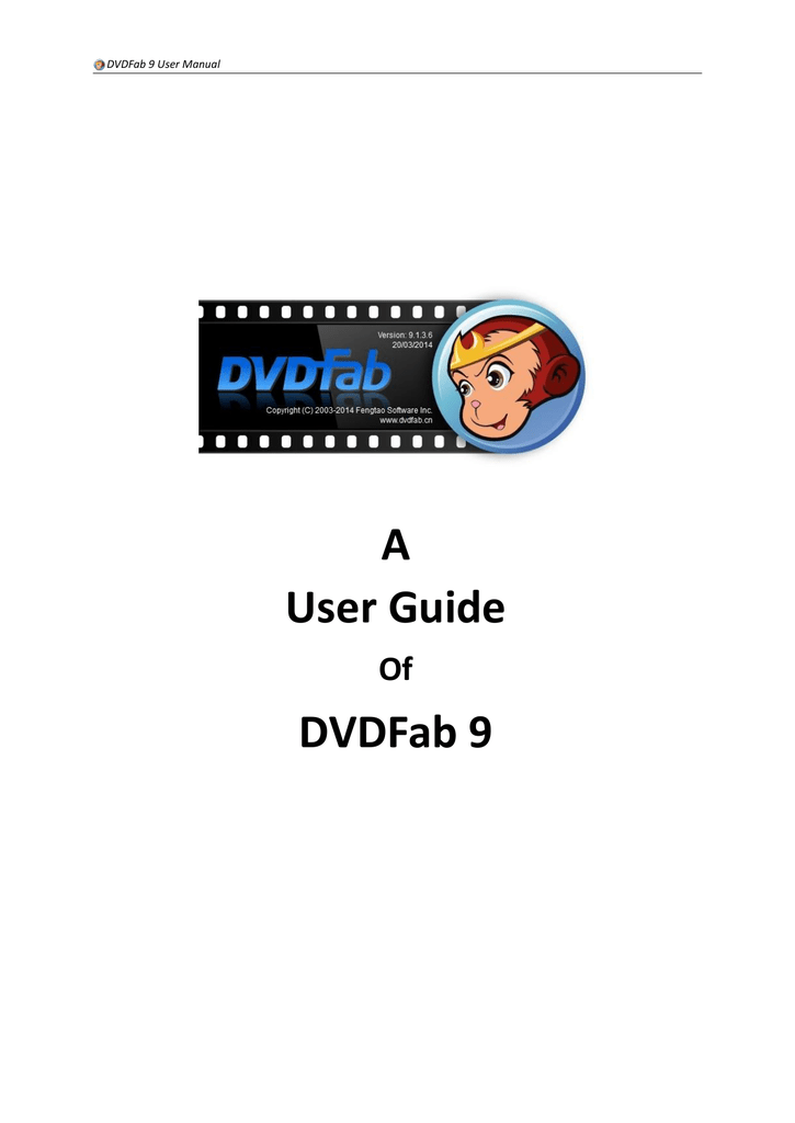 A User Guide DVDFab 9 Manualzz
