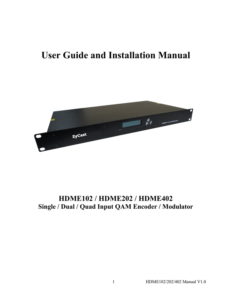 Zycast HDME102 DH Encoder – Modulator User Manual | Manualzz