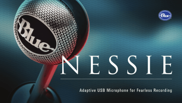 Blue USB Microphone Nessie User Guide | Manualzz