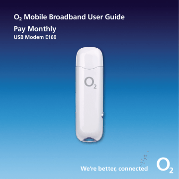 O2 Mobile Broadband E169 USB Modem User Guide | Manualzz
