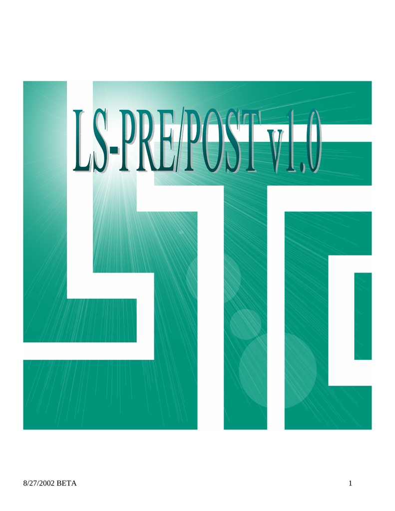 LS-PREPOST Version 1.0 User's Manual | Manualzz