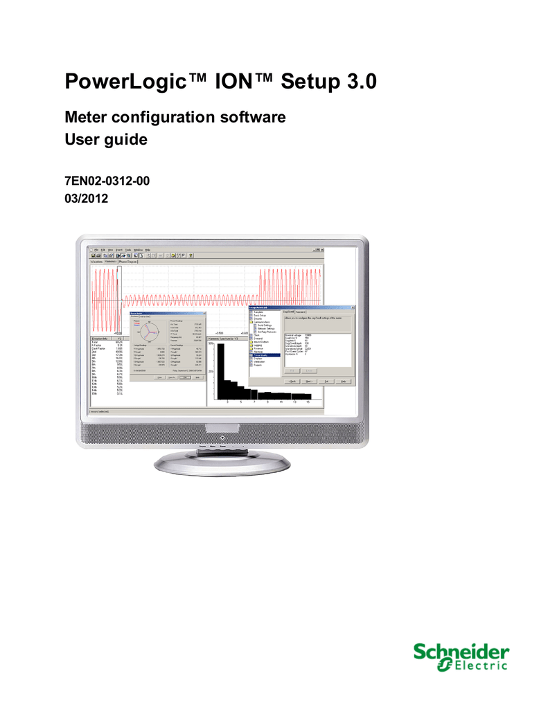 Schneider Electric PowerLogic™ ION™ User Guide | Manualzz
