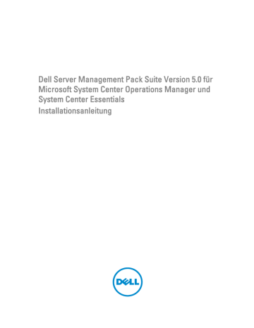 Dell Client Management Pack Version 5.0 for Microsoft System Center ...