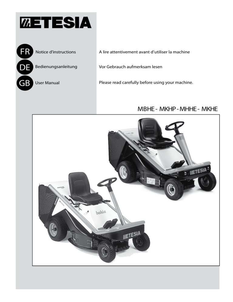 Etesia Bahia MBHE, Bahia MKHE, Bahia MKHP, Bahia MHHE User manual ...