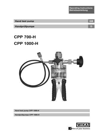 WIKA Hand test pump CPP 700-H and CPP 1000-H Operating Instructions ...