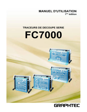 Manuel d'utilisation Graphtec FC7000 75, FC7000 100, FC7000 130, FC7000 ...