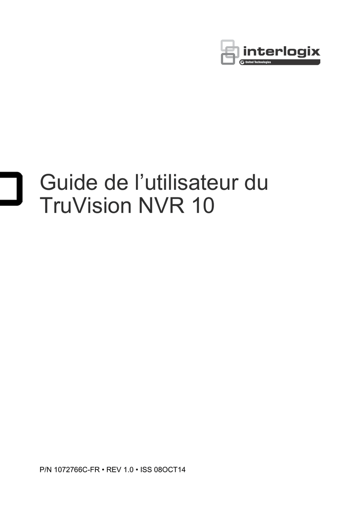 Guide de l`utilisateur du TruVision NVR 10 | Manualzz