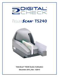 Digital Check TellerScan TS240 - User manual, Cleaning Manual, Quick ...