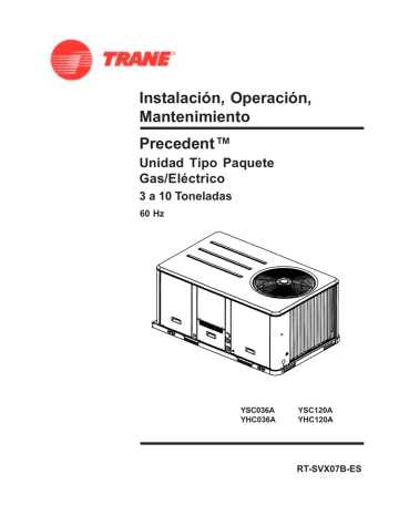 TRANE YSC 036A, YHC 036A, YSC 120A, YHC 120A Manual de Instalación ...