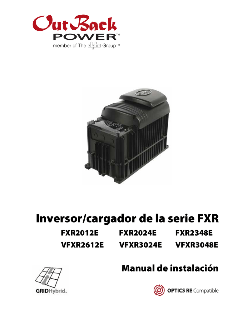 OutBack Power FXR / VFXR E Series 50Hz Grid-Hybrid Renewable Energy System Manual de usuario ...