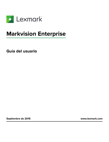 Markvision Enterprise Guía del usuario | Manualzz