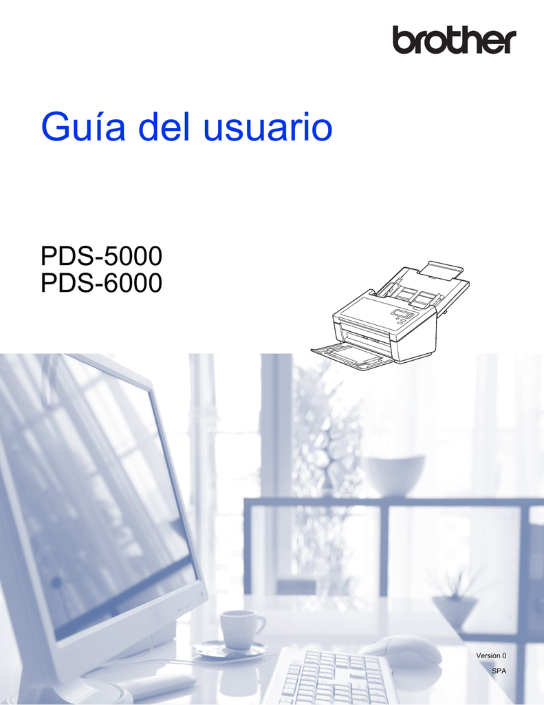 Brother PDS-5000 Scanner Guía del usuario | Manualzz
