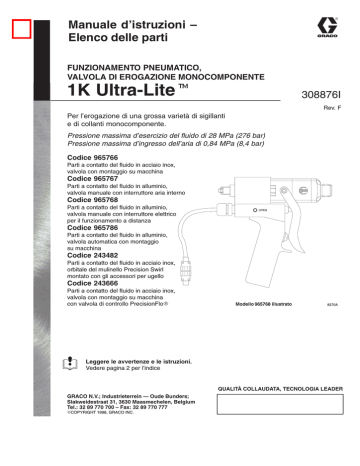 Graco 308876f , Valvola di erogazione monocomponente 1K Ultra-Lite ...