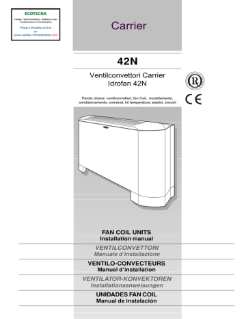 Carrier Idrofan 42N Fan Coil Installation Manual | Manualzz