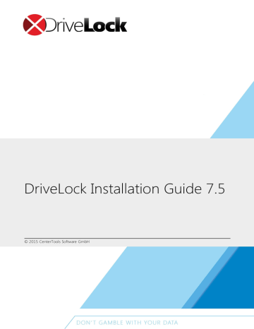 DriveLock 7.5 Installation Guide - CenterTools | Manualzz
